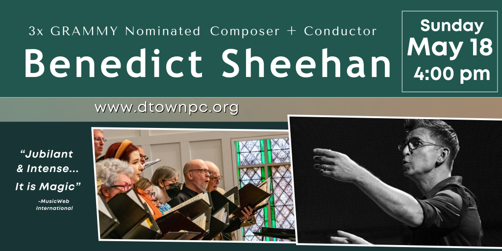 The Music of Benedict Sheehan | Doylestown Presbyterian Church